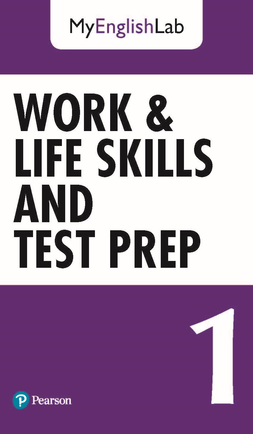 Work Life Skills And Test Prep Pearson ELT USA